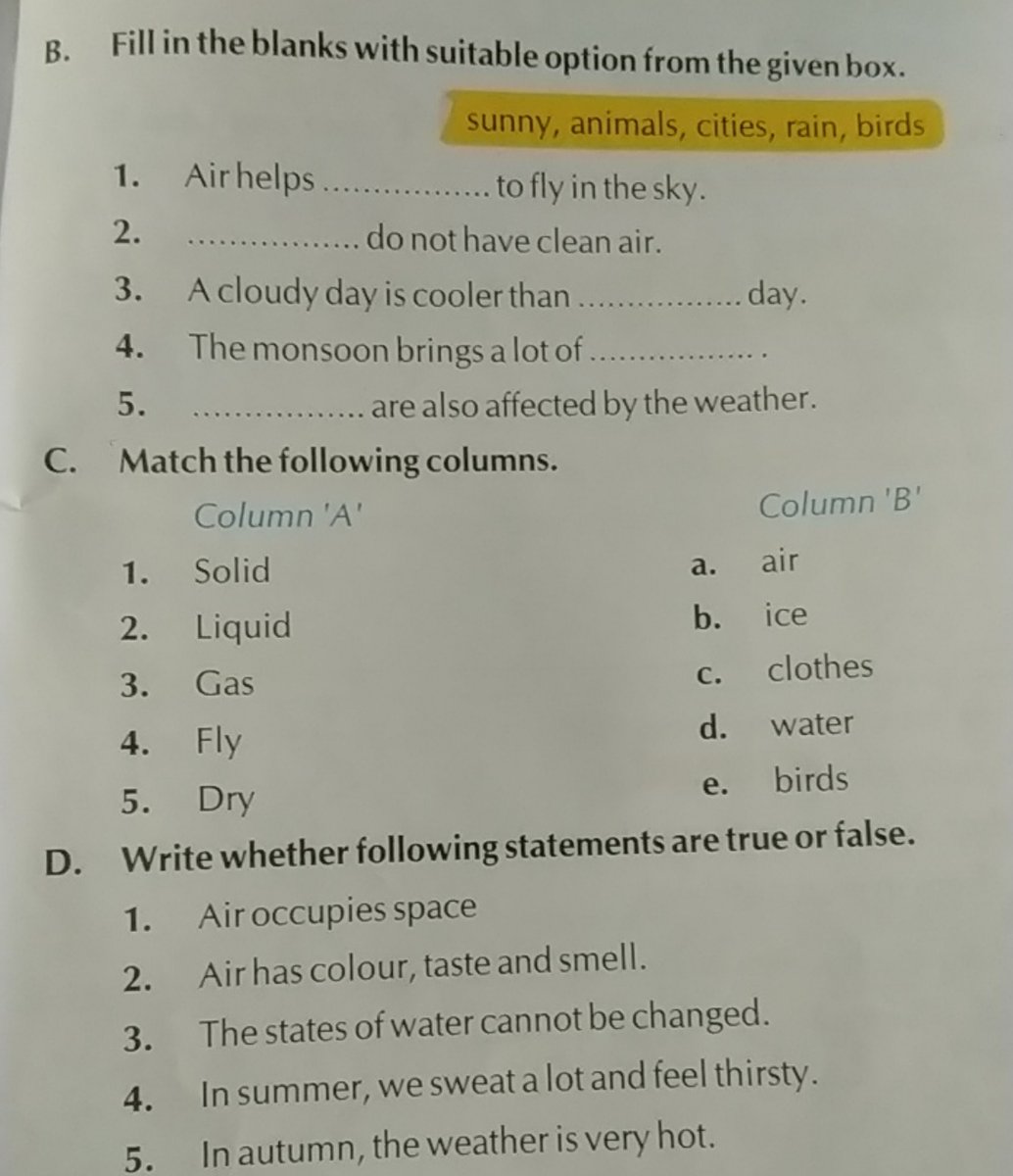 B. Fill in the blanks with suitable option from the given box. sunny, an..