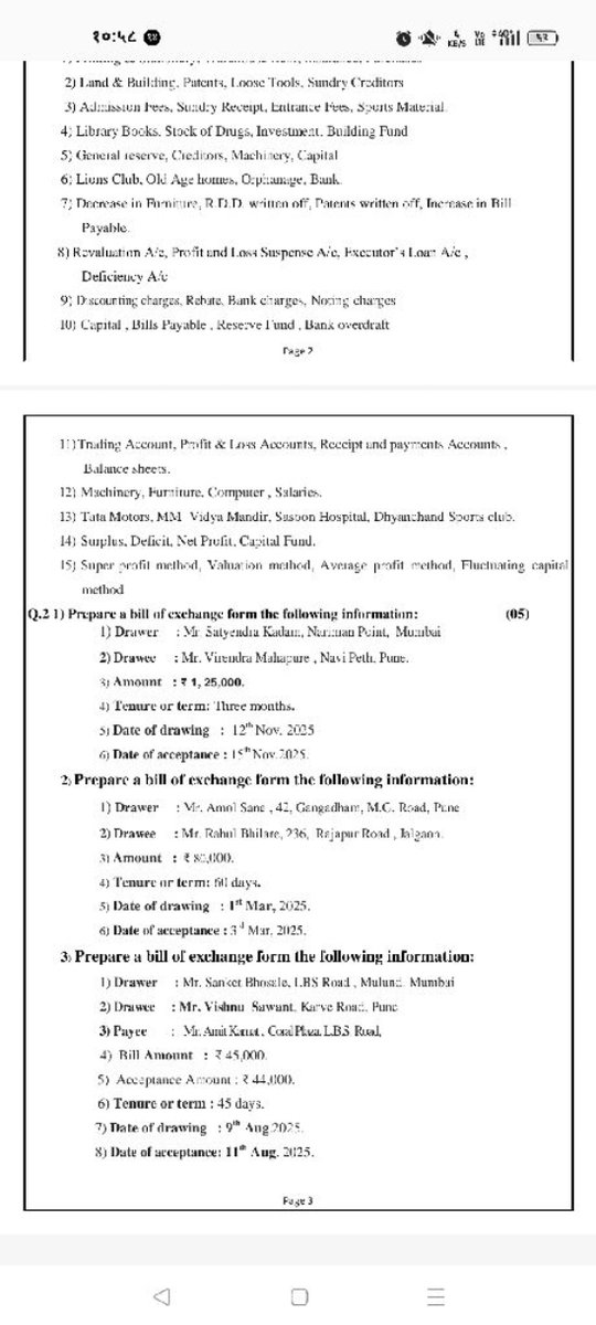 Q.2 1) Prepare a bill of exchange form the following information: 1) Draw..