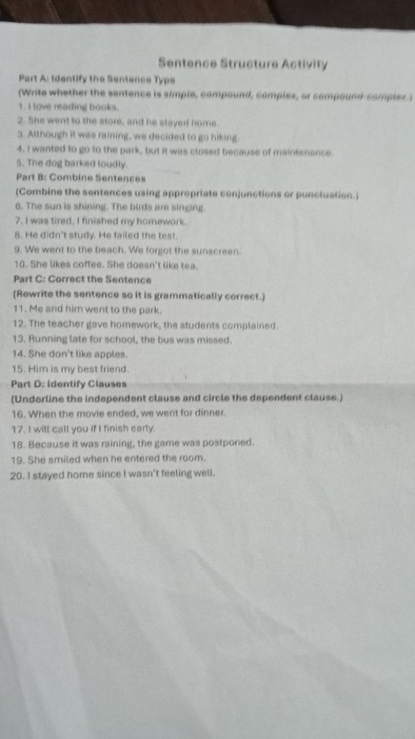 Sentence Structure Activity Part A: Identify the Sentence Type (Write wh..