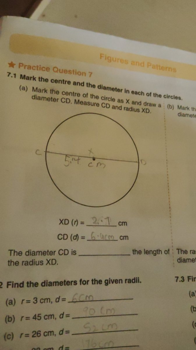 Practice Question 7 Figures and Patterns 7.1 Mark the centre and the diam..