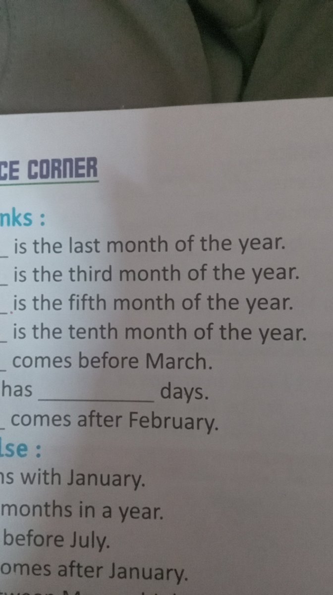 Fill in the blanks: __ is the last month of the year. __ is the third mo..