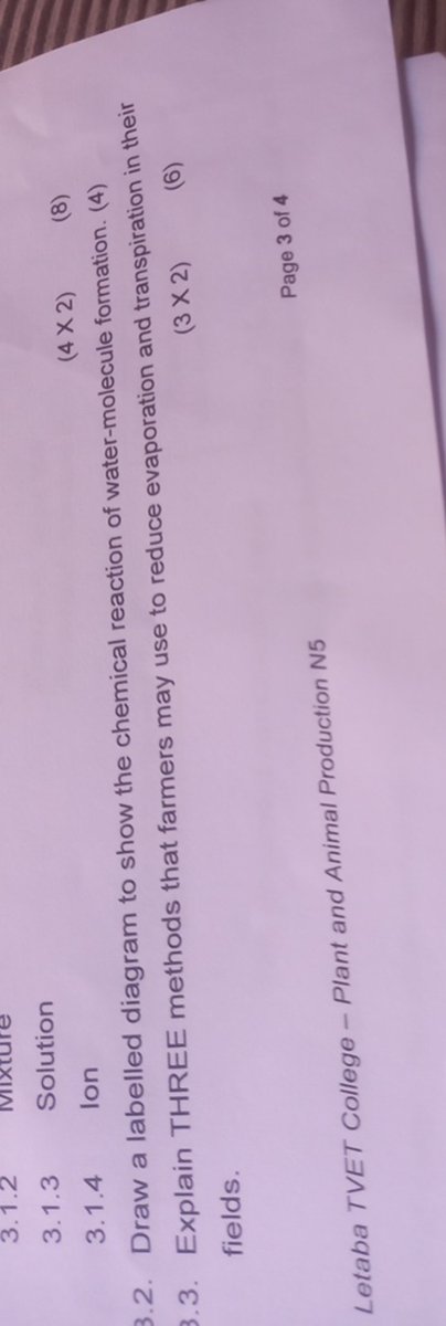 3.2. Draw a labelled diagram to show the chemical reaction of water-molec..