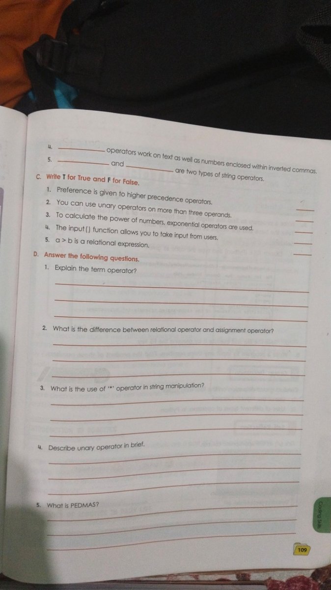 C. Write T for True and F for False. Preference is given to higher preced..