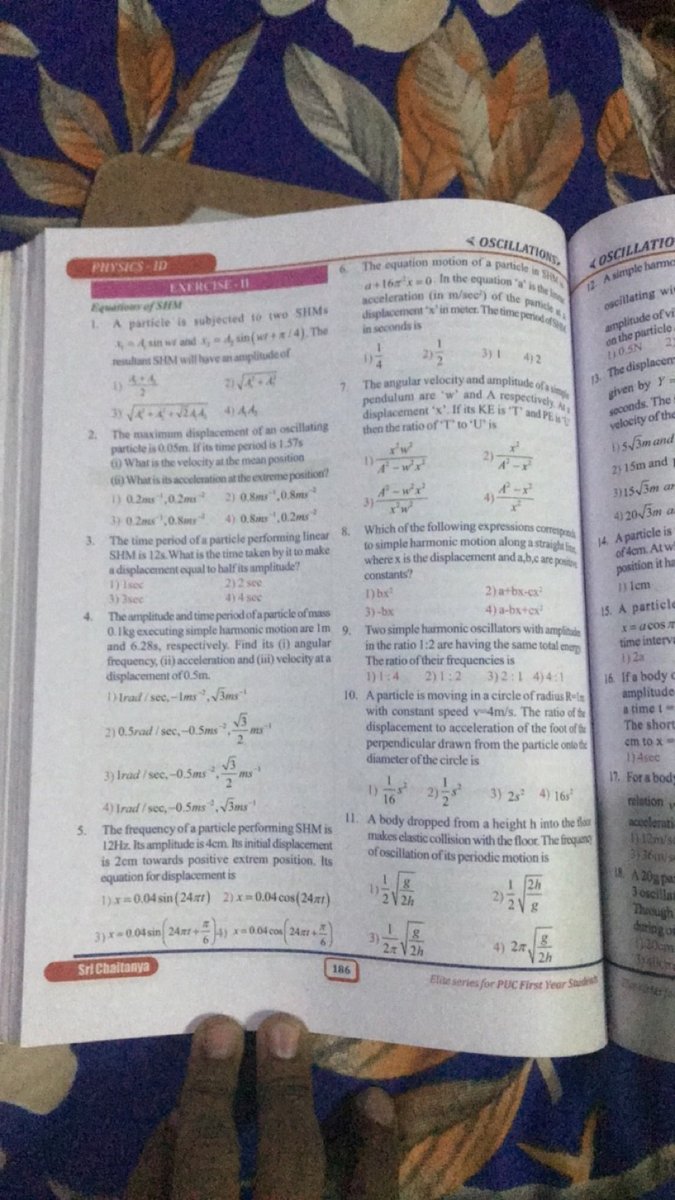A particle is subjected to two SHMs x_1 = A_1 \sin \omega t and x_2 = A_2..