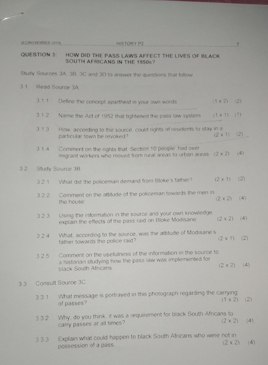 QUESTION 3: HOW DID THE PASS LAWS AFFECT THE LIVES OF BLACK SOUTH AFRICAN..