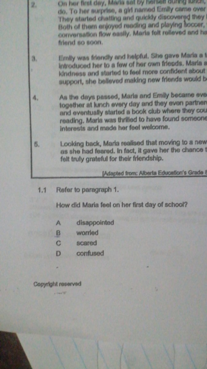 Refer to paragraph 1. How did Maria feel on her first day of school? A