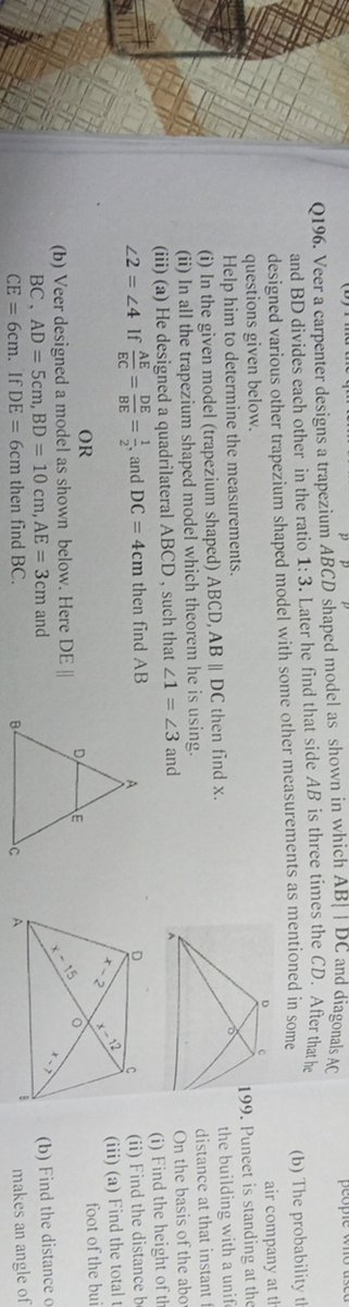 Q196. Veer, a carpenter, designs a trapezium ABCD shaped model as shown,