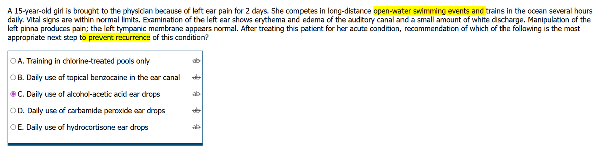 A 15-year-old girl is brought to the physician because of left ear pain f..