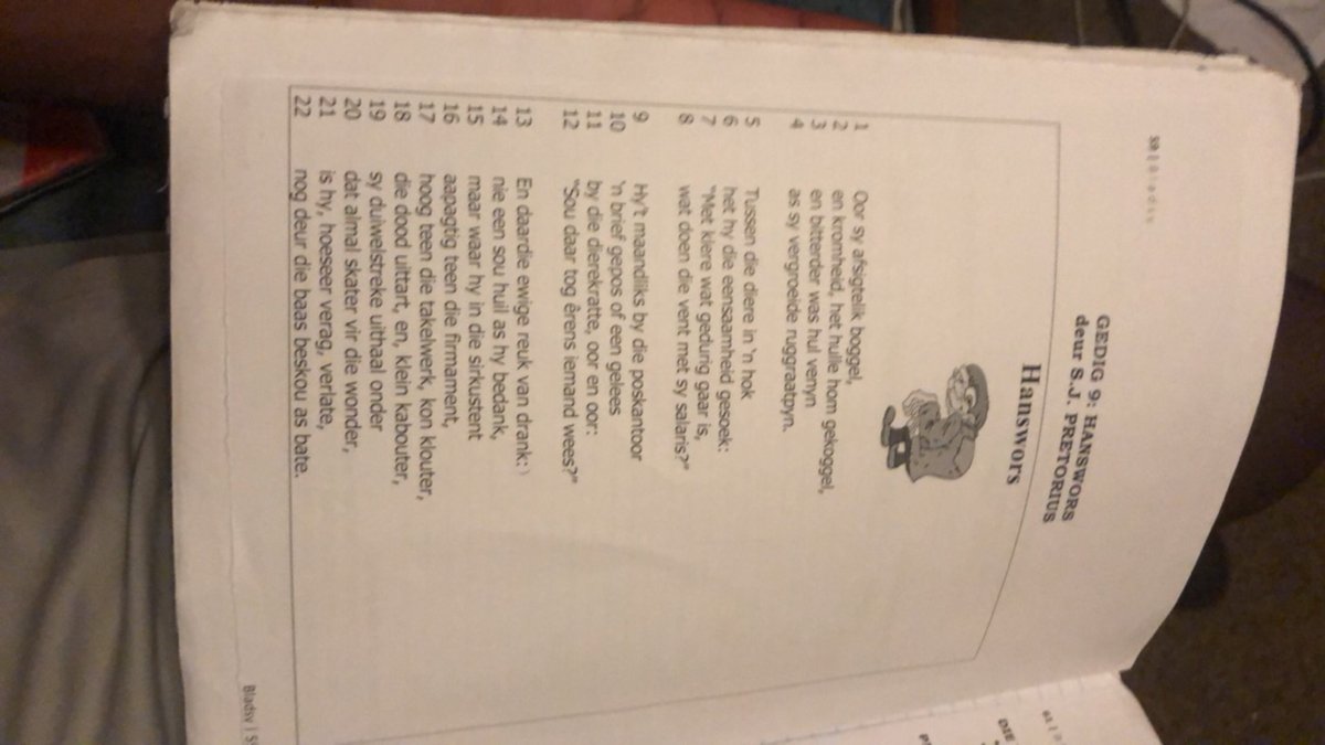 GEDIG 9: HANSWORS deur S.J. PRETORIUS Hanswors 1 Oor sy afsigtelik bogge..