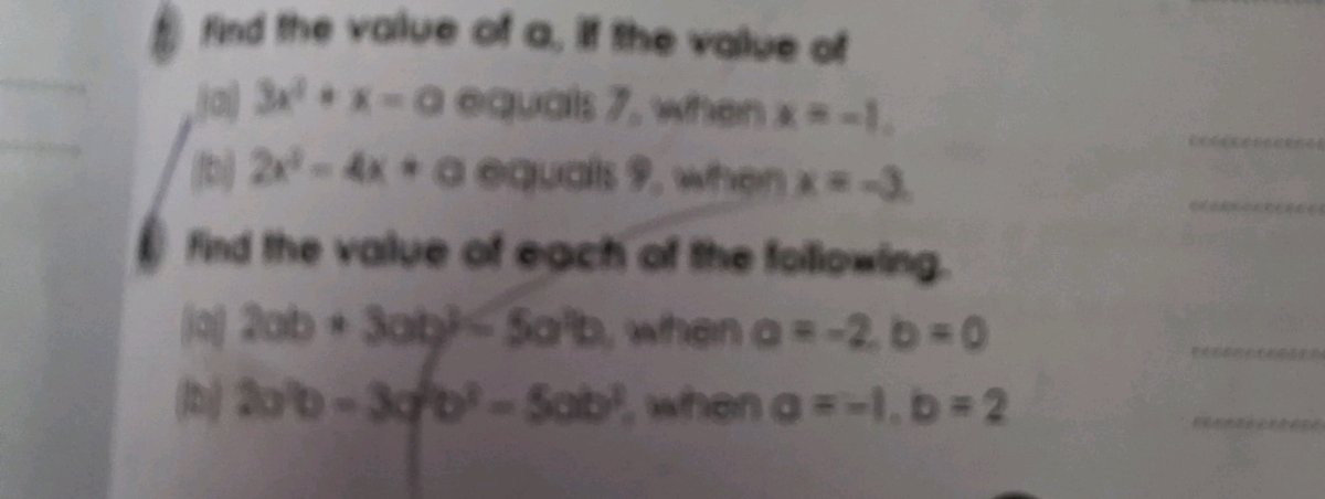 Find the value of a, if the value of (a) 3x^2 + x - a equals 7, when x