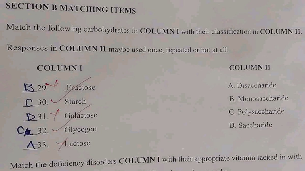 SECTION B MATCHING ITEMS Match the following carbohydrates in COLUMN I w..