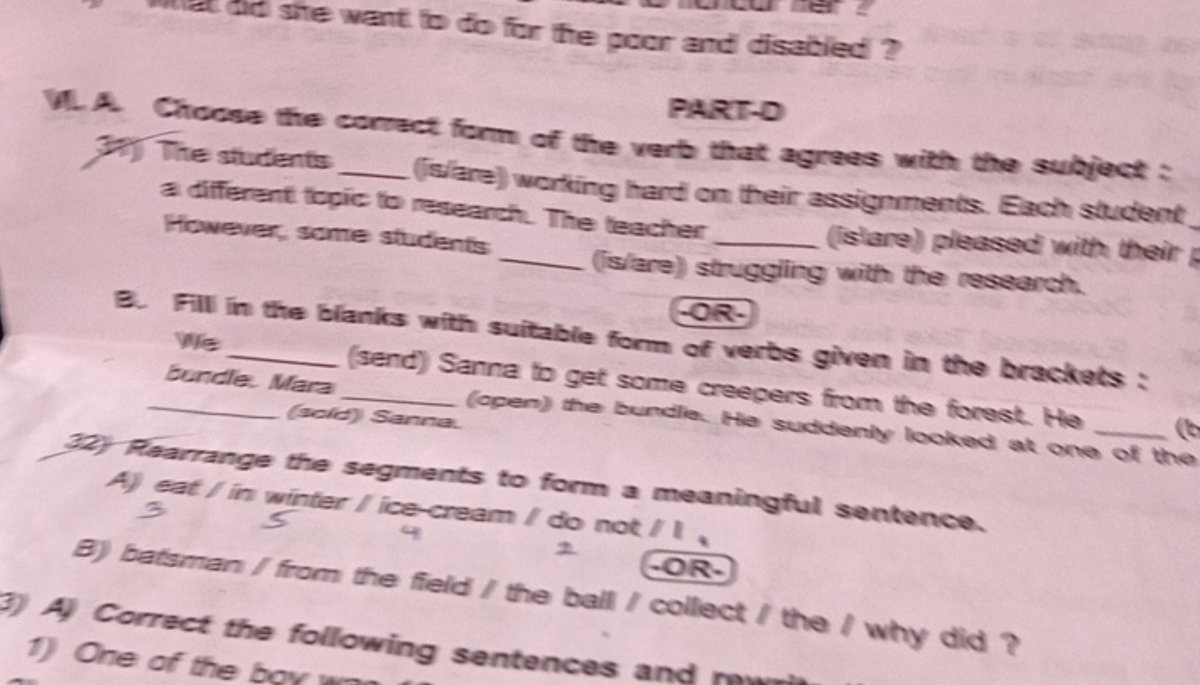 PART-D VI. A. Choose the correct form of the verb that agrees with the s..