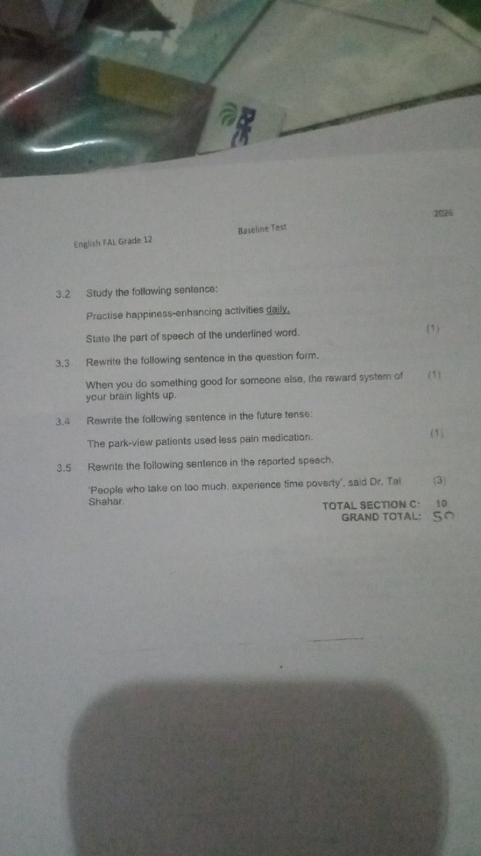 English FAL Grade 12 Baseline Test 3.2 Study the following sentence: Pra..