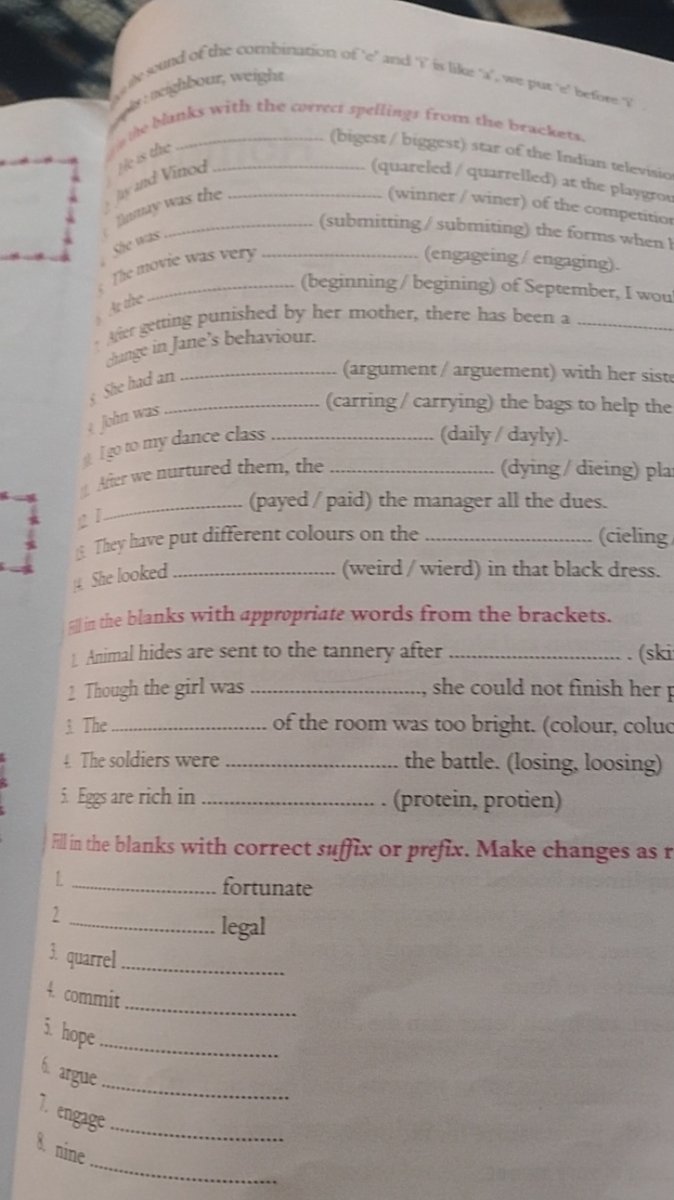 Fill in the blanks with the correct spellings from the brackets. He is t..