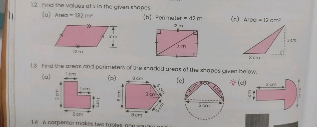 1.2 Find the values of x in the given shapes. (a) Area = 132 m² (b) Perim..