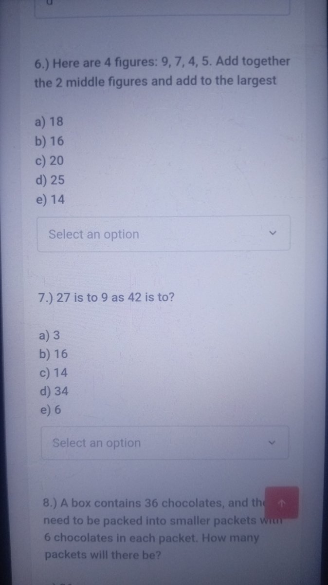 6.) Here are 4 figures: 9, 7, 4, 5. Add together the 2 middle figures and..