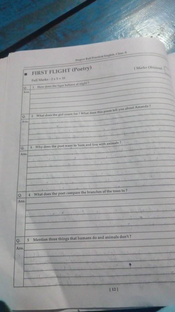 FIRST FLIGHT (Poetry) Full Marks - 2 x 5 = 10 Q. 1 How does the tiger be..