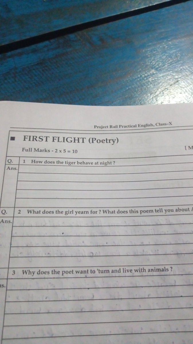 FIRST FLIGHT (Poetry) Full Marks - 2 x 5 = 10 How does the tiger behave