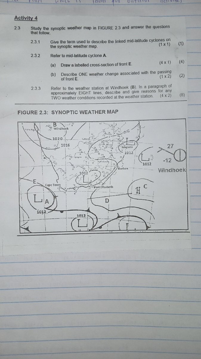 Activity 4 2.3 Study the synoptic weather map in FIGURE 2.3 and answer t..