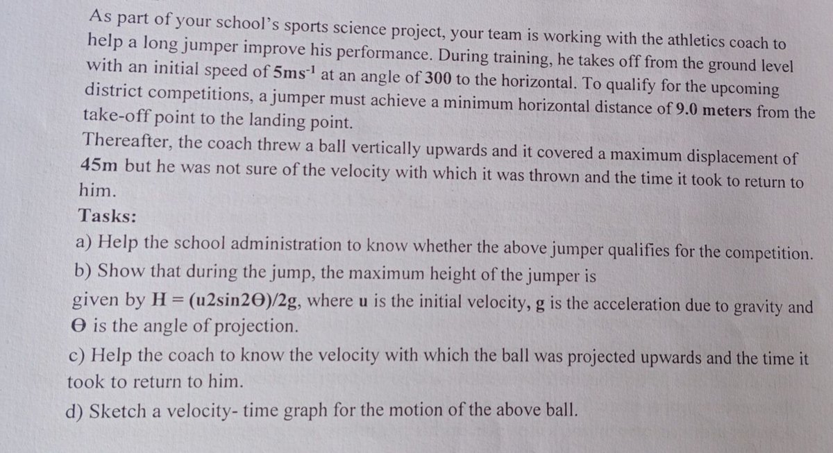 As part of your school's sports science project, your team is working wit..