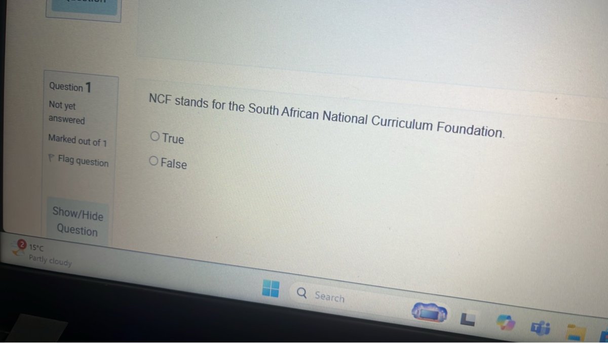NCF stands for the South African National Curriculum Foundation. True Fa..
