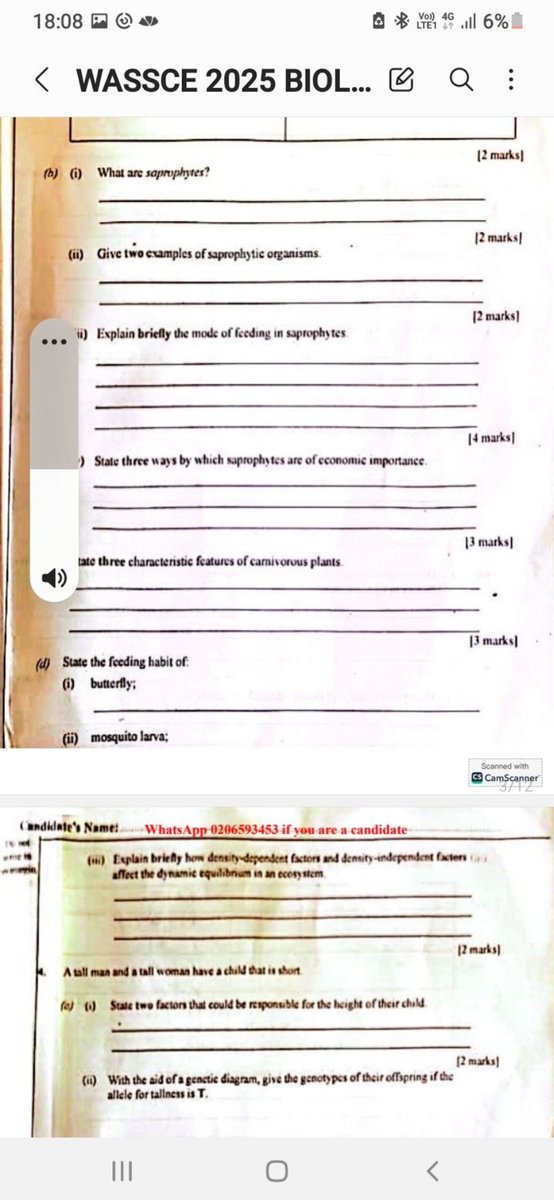 (b) (i) What are saprophytes? 2 marks Give two examples of saprophytic or..