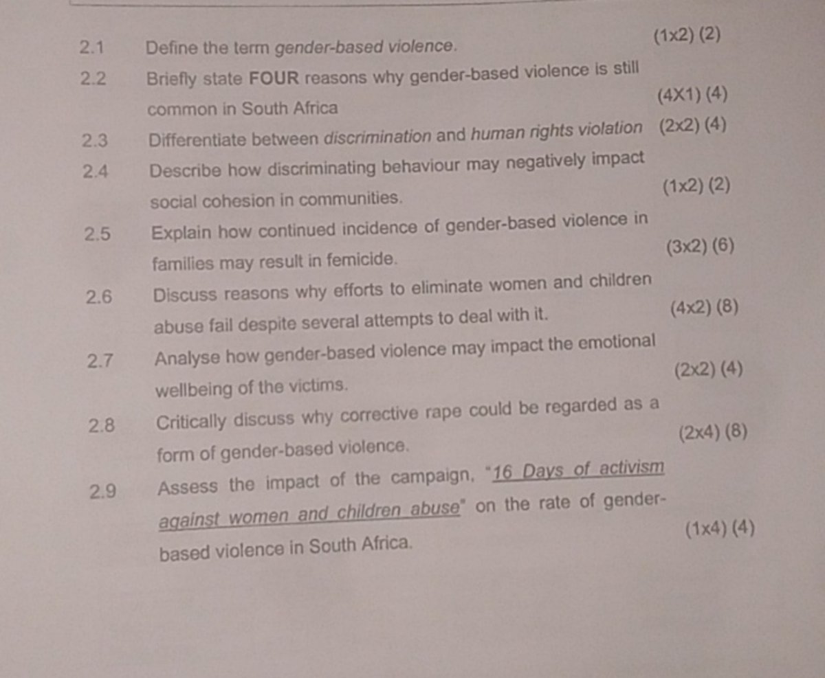 2.1 Define the term gender-based violence. 2.2 Briefly state FOUR reason..
