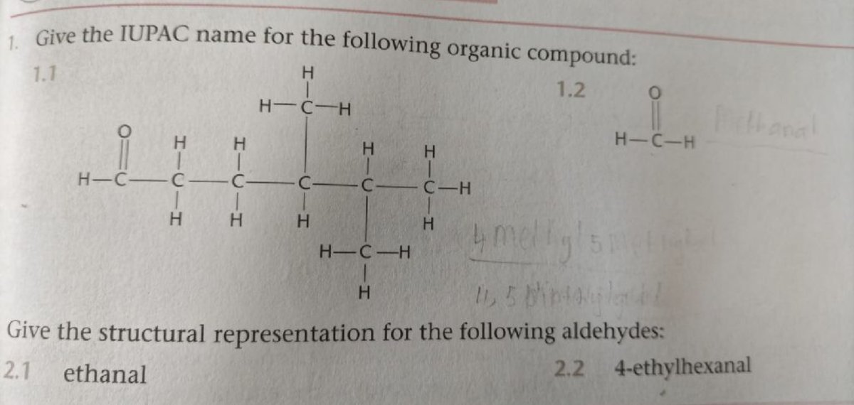 Give the IUPAC name for the following organic compound: 1.1 [Diagram of