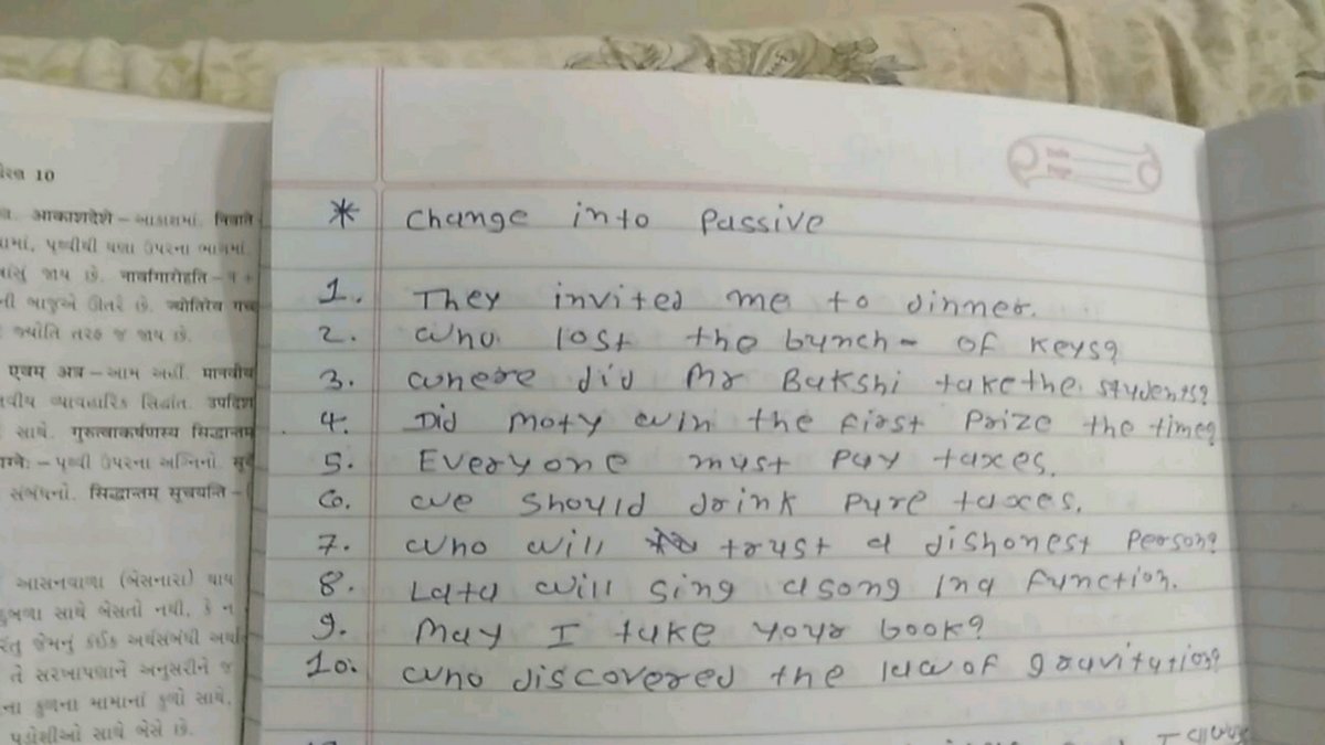 Change into Passive: They invited me to dinner. Who lost the bunch of ke..