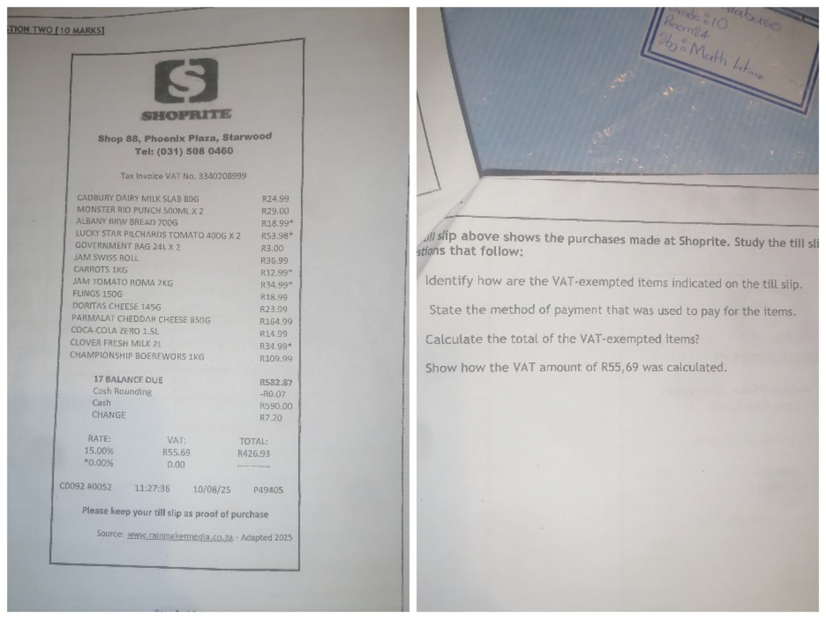 The till slip above shows the purchases made at Shoprite. Study the till