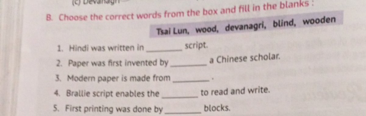 Choose the correct words from the box and fill in the blanks: Tsai Lun,