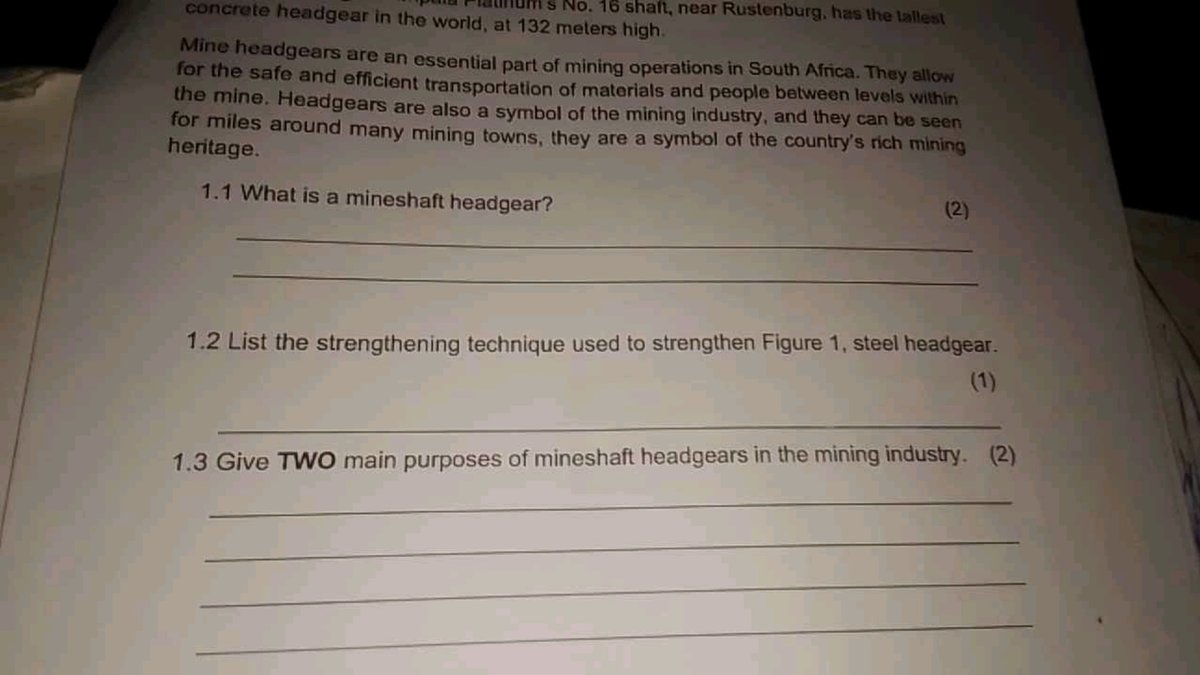 What is a mineshaft headgear? List the strengthening technique used to st..