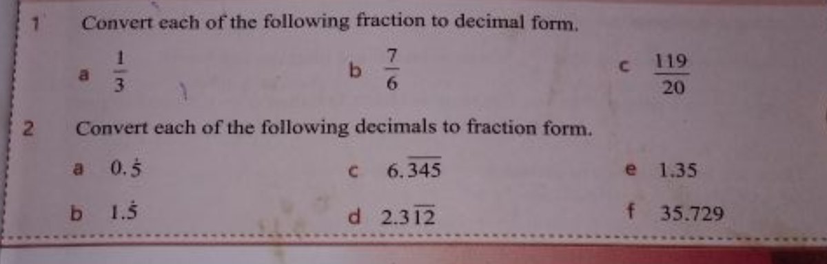 Convert each of the following fractions to decimal form. a. \frac{1}{3..