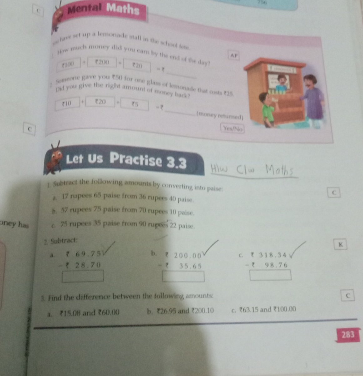 Here are some math problems: Mental Maths You have set up a lemonade sta..