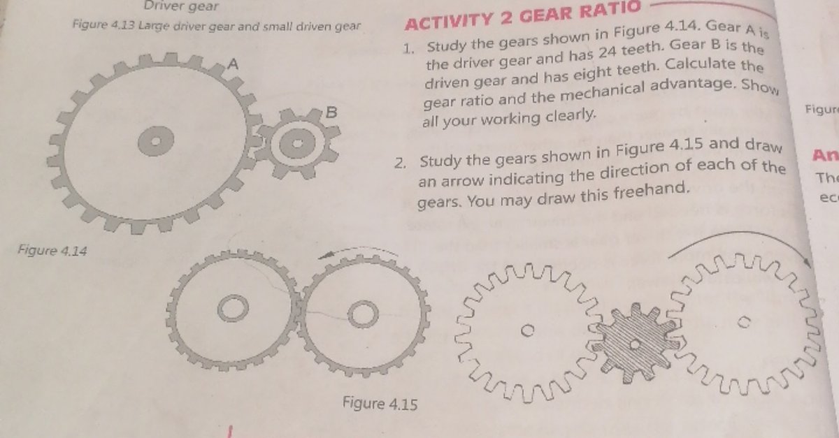 ACTIVITY 2 GEAR RATIO Study the gears shown in Figure 4.14. Gear A is th..