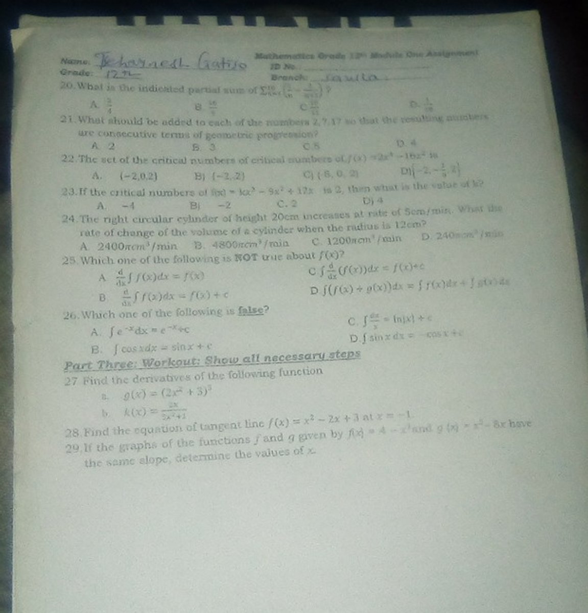 Here are some mathematics questions: Part One: Multiple Choice What is