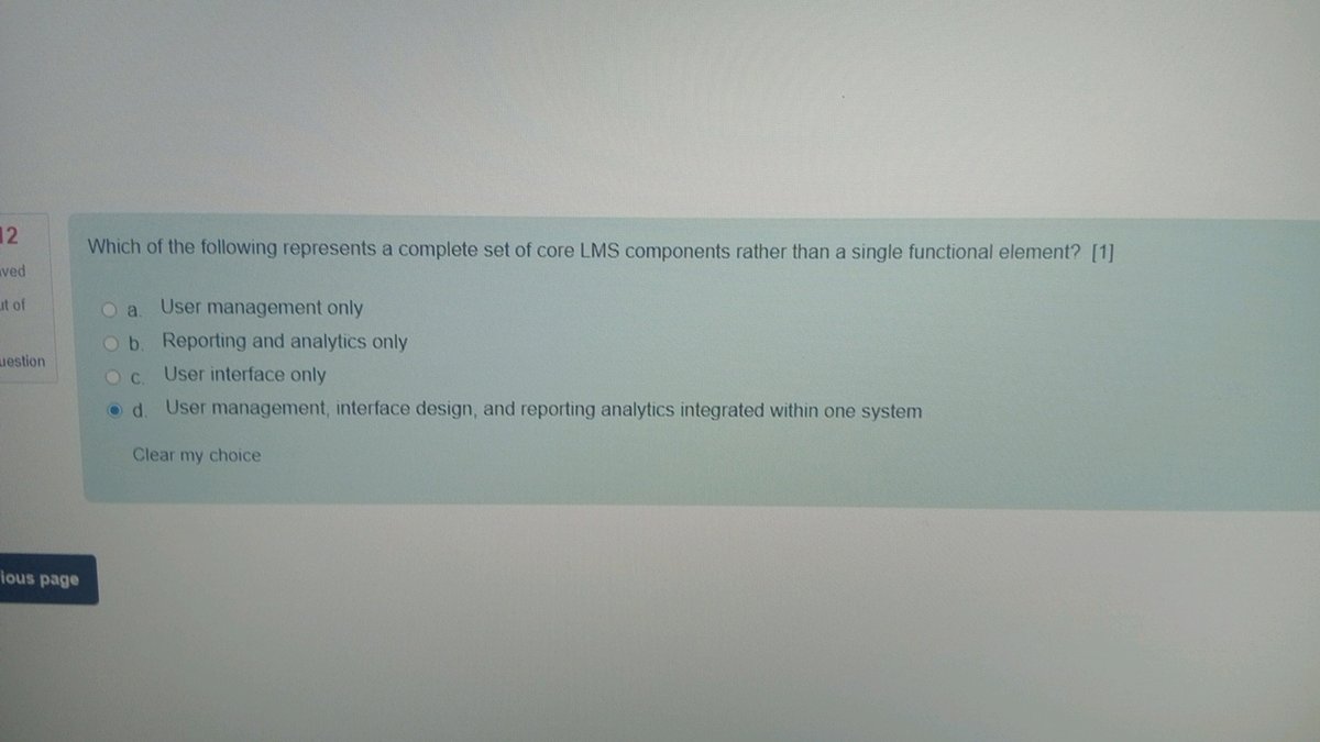Which of the following represents a complete set of core LMS components r..