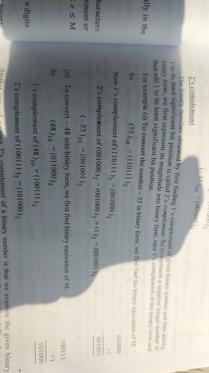 2's complement The binary number obtained by first finding 1's complemen..