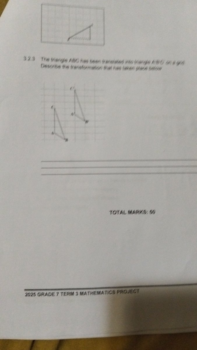 The triangle ABC has been translated into triangle A'B'C' on a grid. Desc..