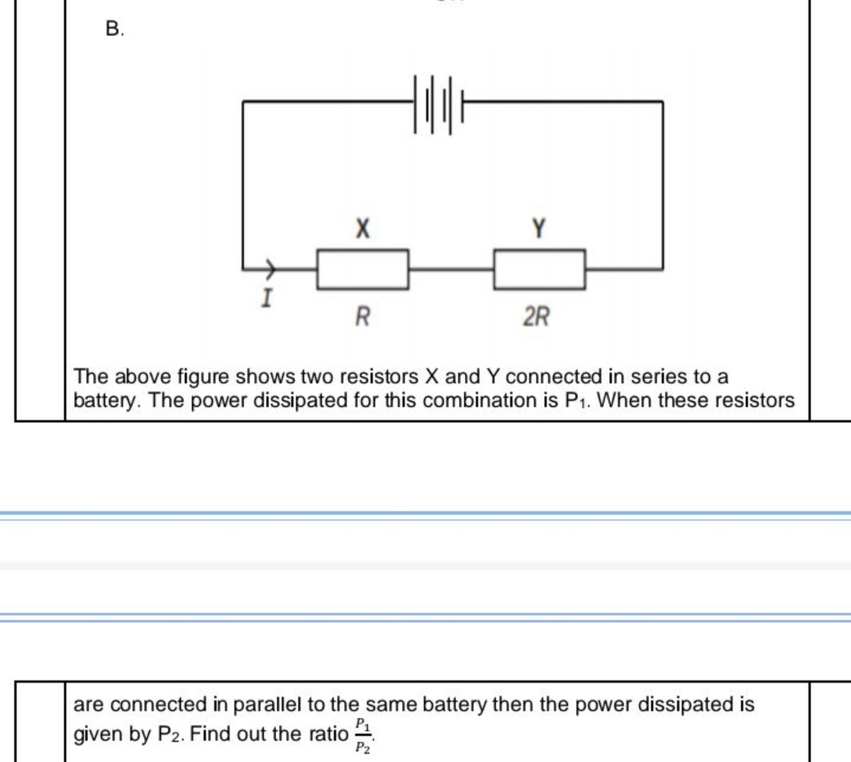 The above figure shows two resistors X and Y connected in series to a bat..
