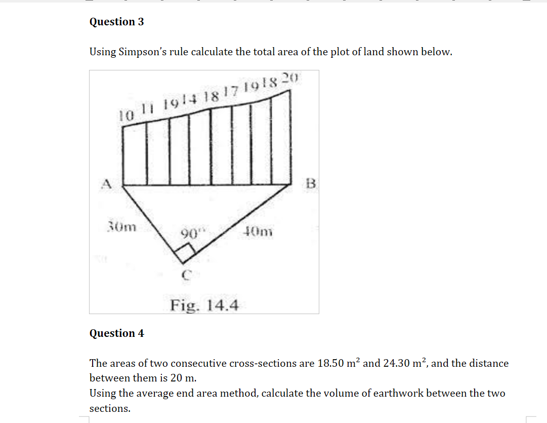 Question 3 Using Simpson's rule, calculate the total area of the plot of