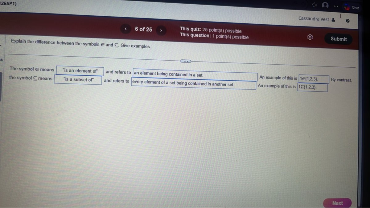 Explain the difference between the symbols \in and \subset. Give examples..