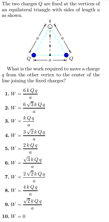 The two charges Q are fixed at the vertices of an equilateral triangle wi..
