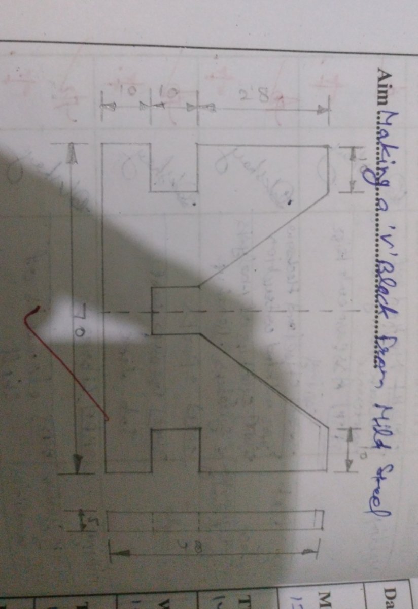 Aim: Making a 'V' Block from Mild Steel. (The image shows a technical dr..