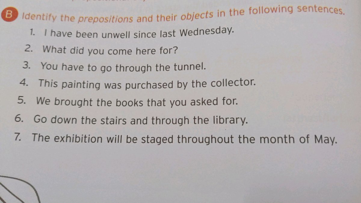 Identify the prepositions and their objects in the following sentences.