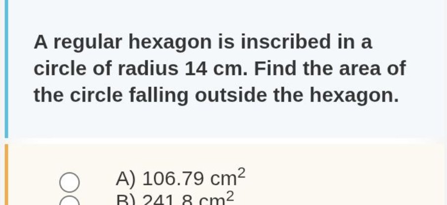 A regular hexagon is inscribed in a circle of radius 14 cm. Find the area..
