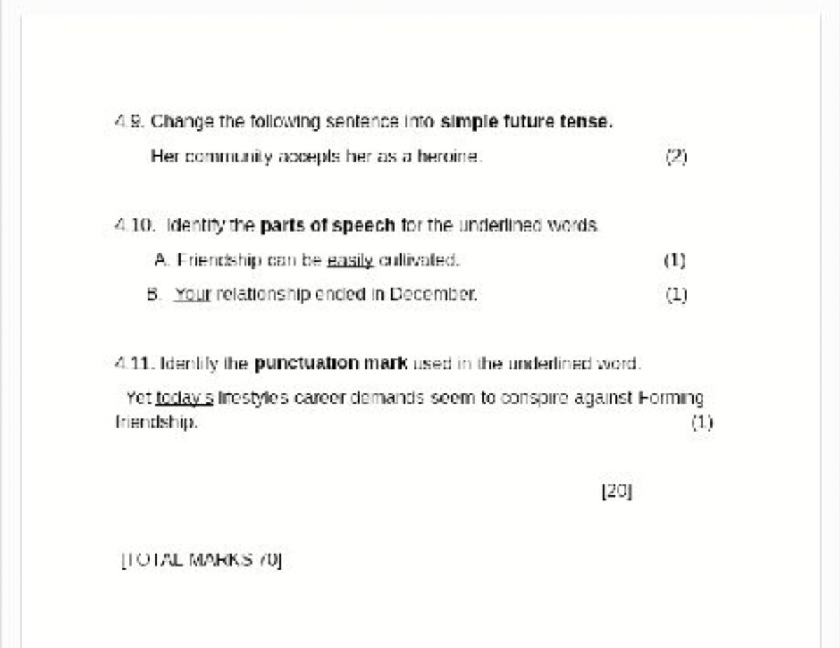 4.9. Change the following sentence into simple future tense. Her communit..