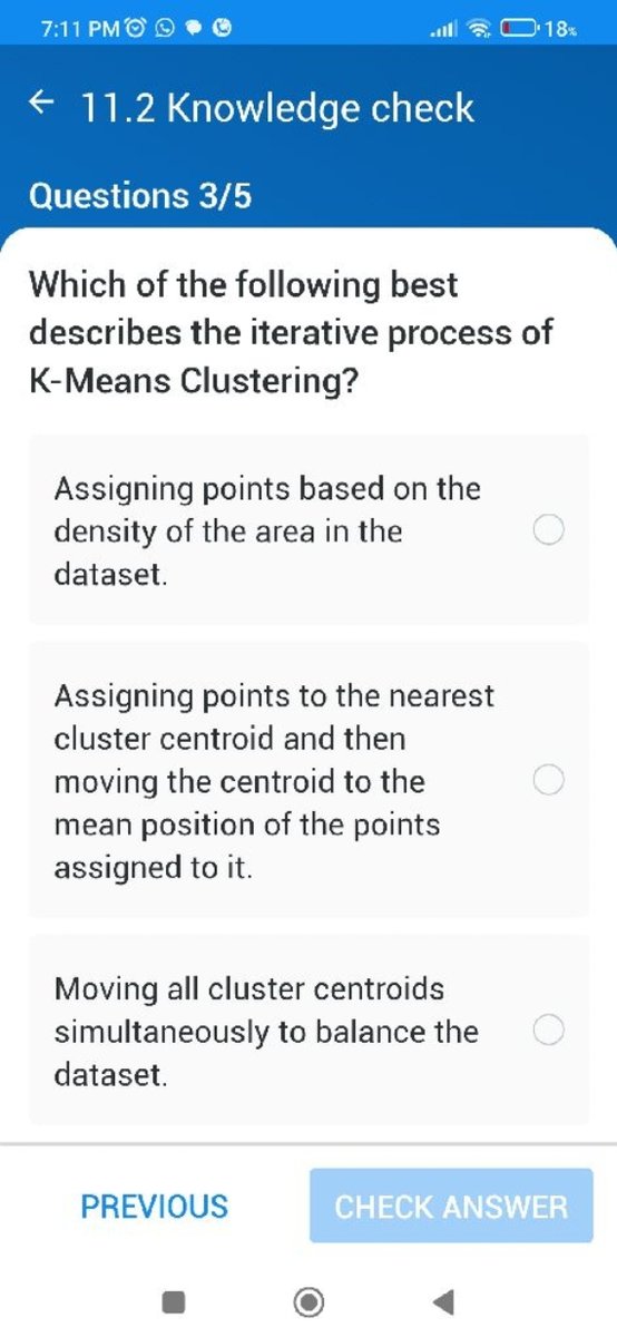 Which of the following best describes the iterative process of K-Means Cl..