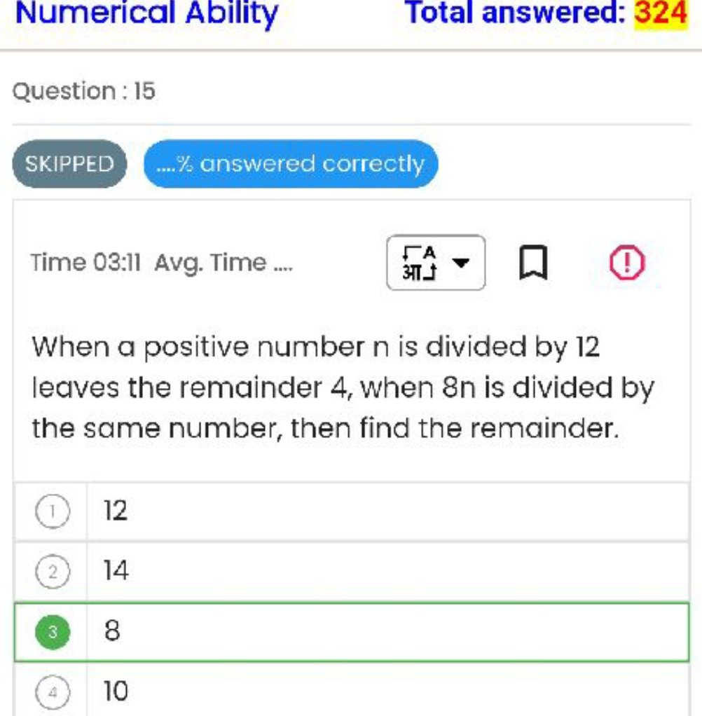When a positive number n is divided by 12 leaves the remainder 4, when 8n..