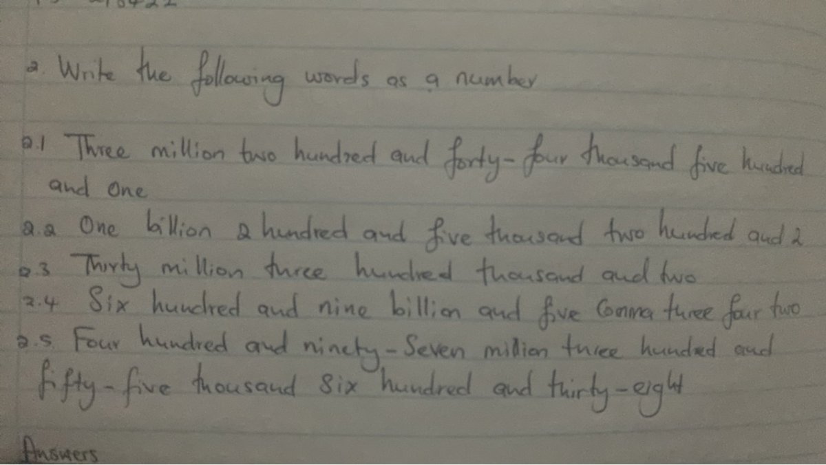 Write the following words as a number: 2.1 Three million two hundred and..